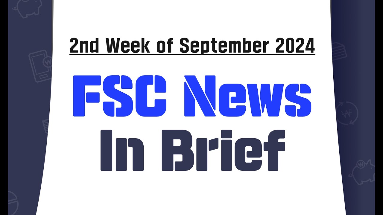 FSC News in Brief (2nd Week of September 2024) - YouTube