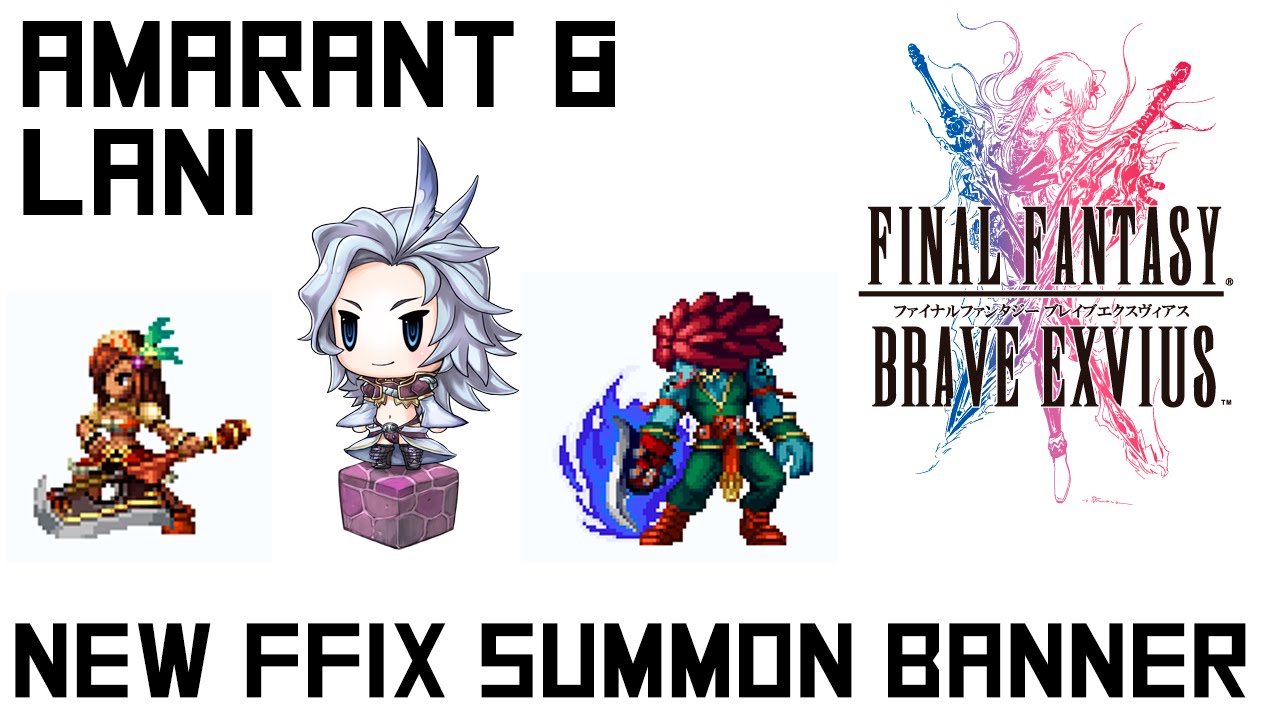 Brave Exvius New FFIX Summon Banner character guide - Amarant and Lani ...