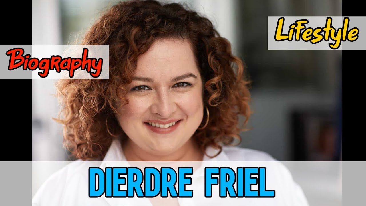 Dierdre Friel American Actress Biography & Lifestyle - YouTube