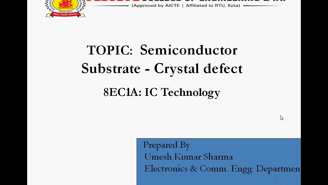 Semiconductor Substrate - Crystal defect of IC Technology BY UMESH ...