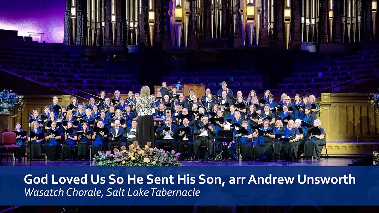 God Loved Us So He Sent His Son, arr. by Andrew Unsworth - YouTube