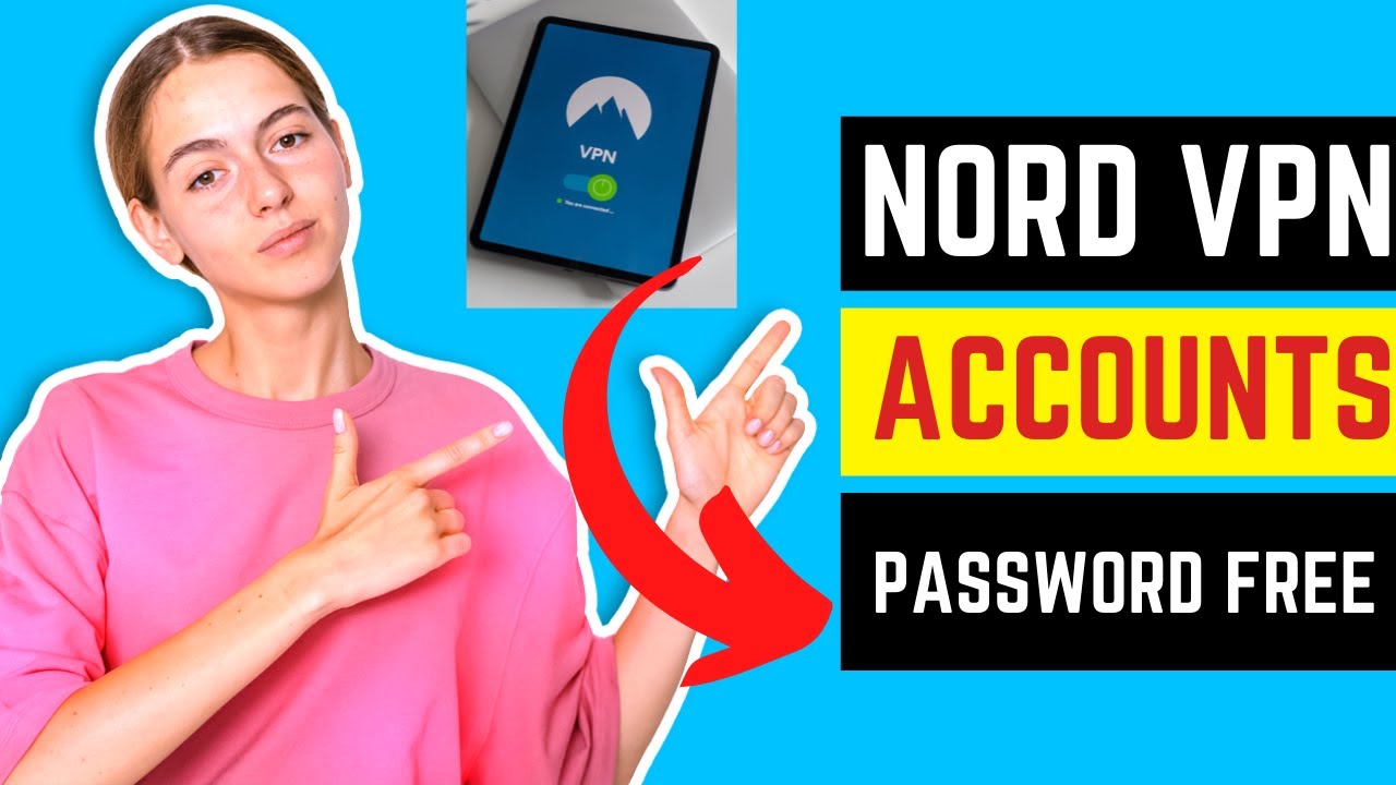 How to Get Account of Nord VPN Free Real - YouTube