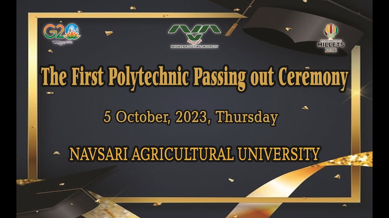 The First Polytechnic Passing out Ceremony of NAU, Navsari - YouTube