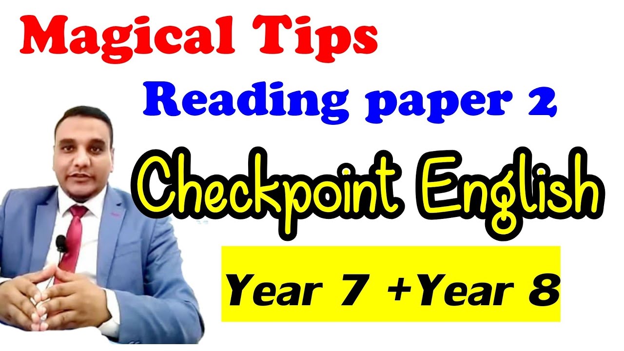 Reading Paper 2 Secrets: Tips for Year 7 & 8 Checkpoint English - YouTube