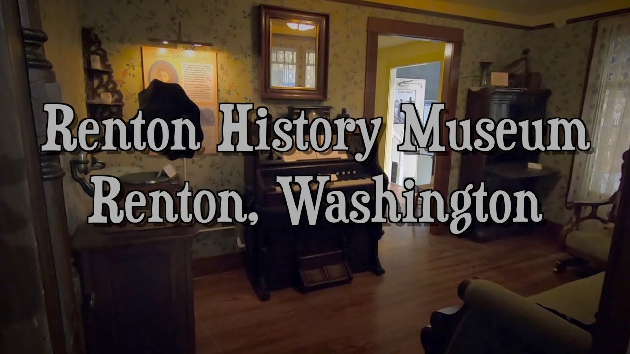 Renton History Museum, Renton, Washington - YouTube