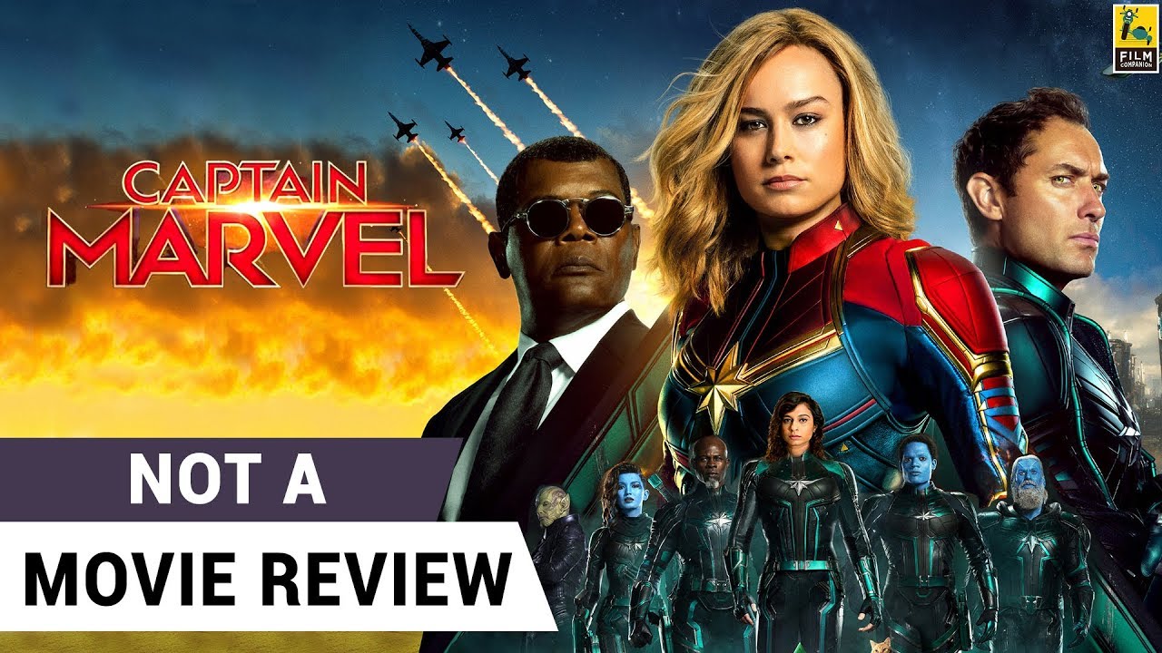 Captain Marvel | Not A Movie Review | Brie Larson | Samuel L. Jackson ...