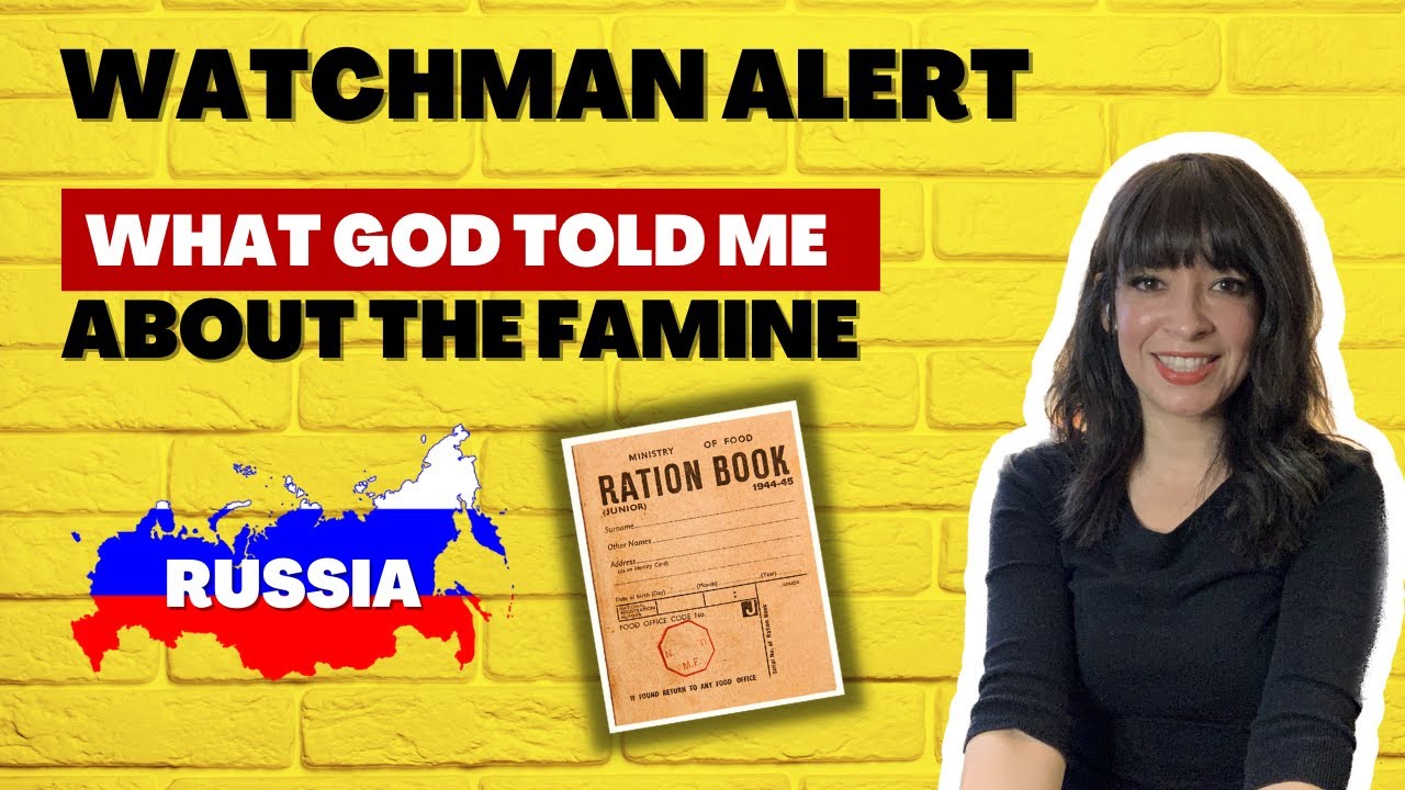 Watchman Alert - Russia Ration ID's - Famine - YouTube