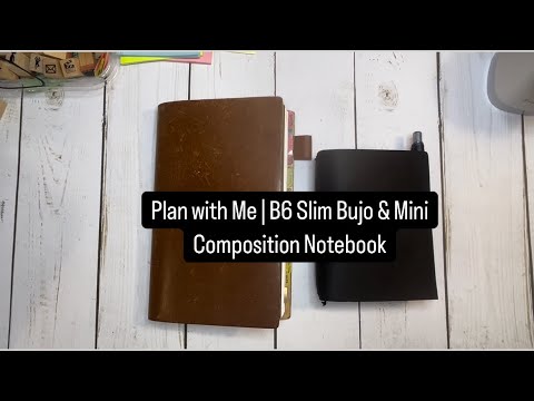 PLAN WITH ME | B6 SLIM BUJO & MINI COMPOSITION NOTEBOOK | Functional ...