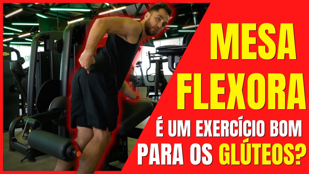 Mesa Flexora é para GLÚTEOS? Descubra aqui! - YouTube