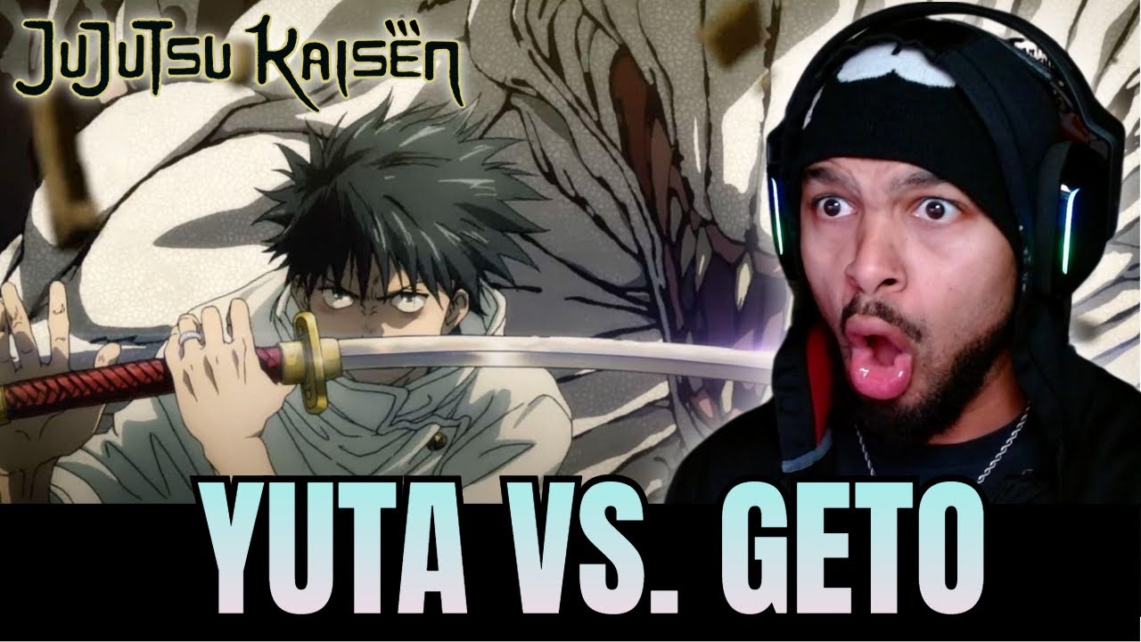 YUTA vs GETO… THIS WAS ABSOLUTELY INSANE! | Jujutsu Kaisen Reaction ...