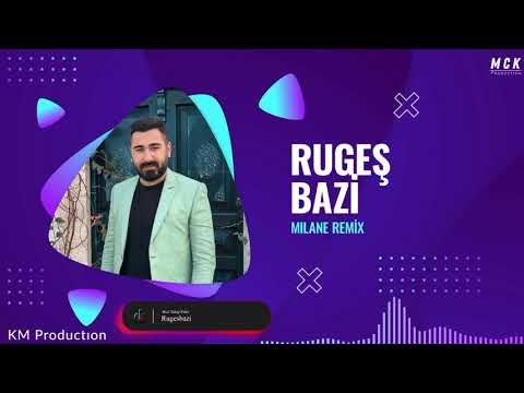 Rugeş Bazi Mıllane Remix Km Production 2021