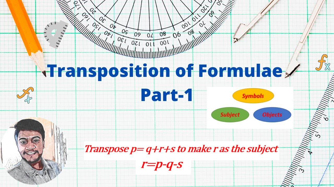 Transposition of Formulae Part-1 - YouTube