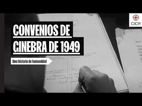 Convenios de Ginebra de 1949: una historia de humanidad - YouTube