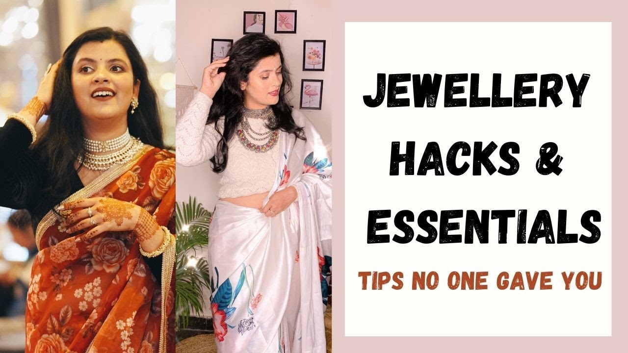 Top 10 Jewellery STYLING TIPS | Life Saving Jewellery Hacks ज्वेलरी ...