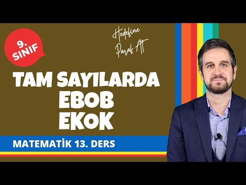 Tam Sayılarda Ebob ve Ekok | Denklem ve Eşitsizlikler | 9. Sınıf Matematik Konu Anlatımları