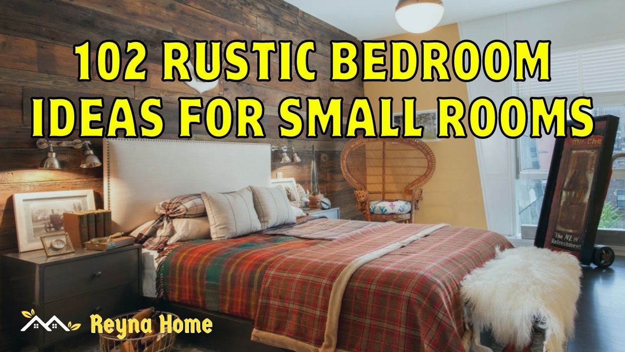 102 Rustic Bedroom Ideas For Small Rooms Interior Design Modern Ideas ...