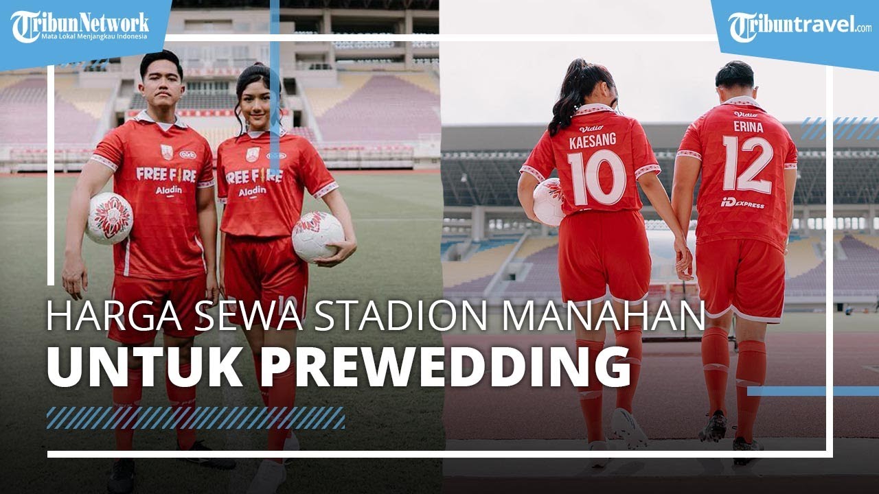 Bombastis! Harga Sewa Stadion Manahan Tempat Prewedding Kaesang-Erina, Lapangan Utama Rp 100 ...