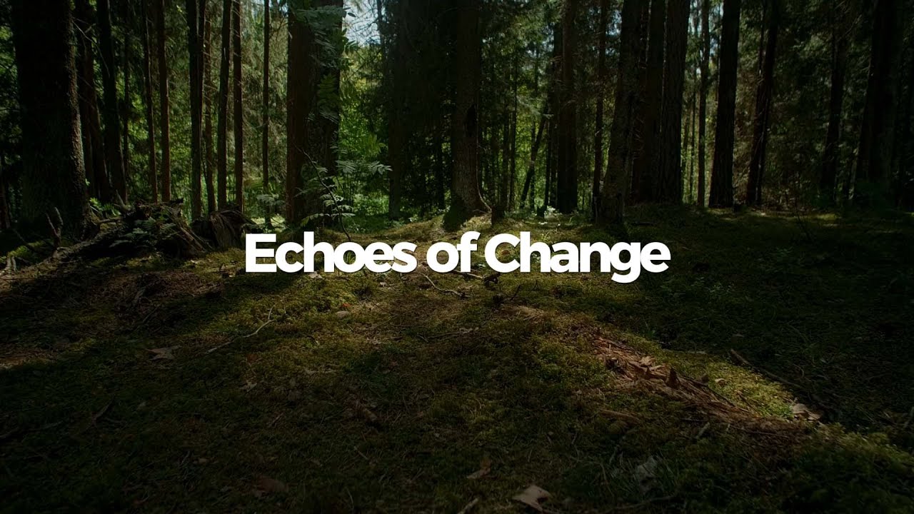 ECHOES OF CHANGES: A Call for Conservation - YouTube