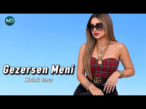 Mələk Onur|Gezersen Meni v- Ən Çox Axtarılan Hitlər və Sevimli Yığma Mahnılar 2026