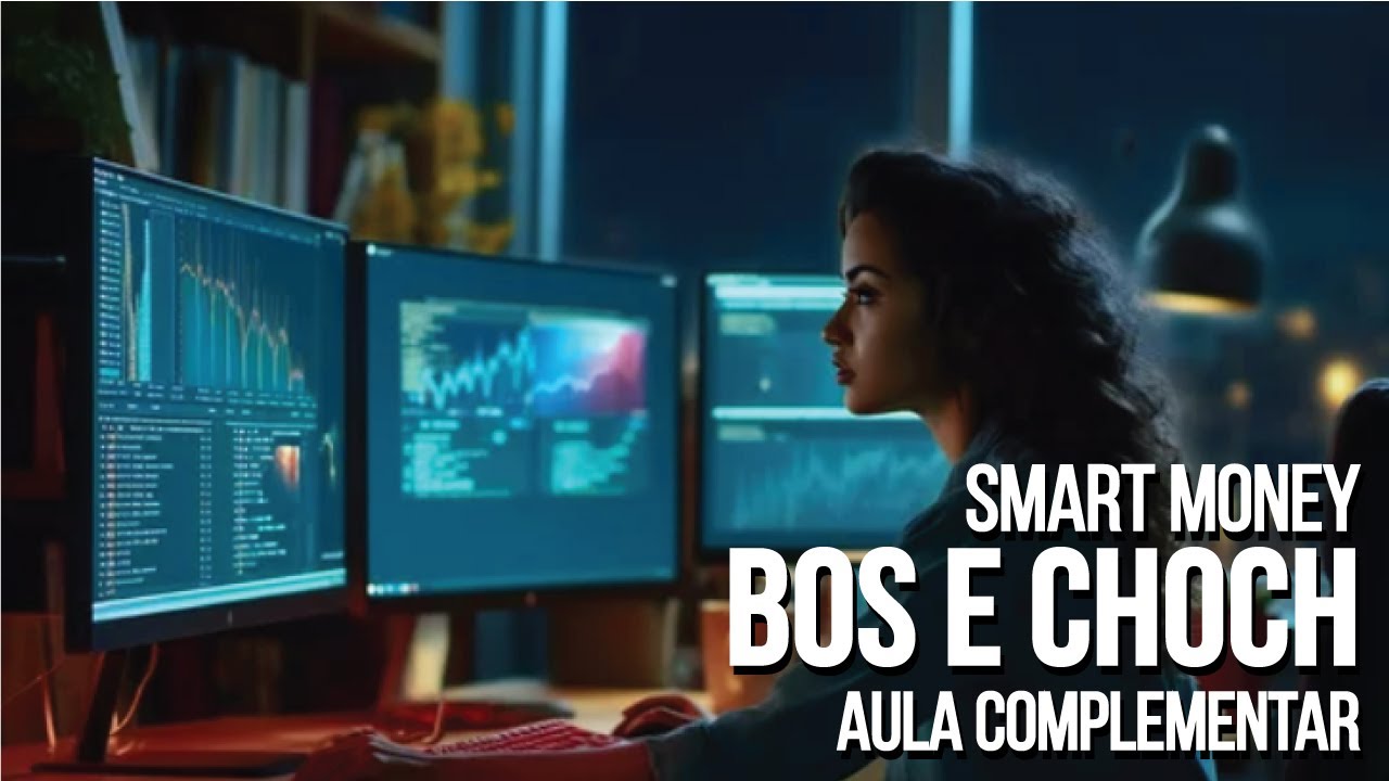 🎯 ️SMC - Curso Completo e gratuito - Aula 8 - Bos e Choch ️🎯 Aula Complementar - YouTube