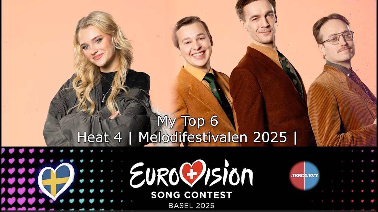 My Top 6 | Melodifestivalen Heat 4 | Eurovision 2025 - YouTube