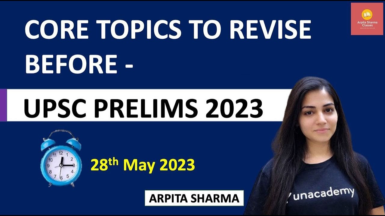 Core TOPICS You MUST Revise Before PRELIMS 2023 !! - YouTube
