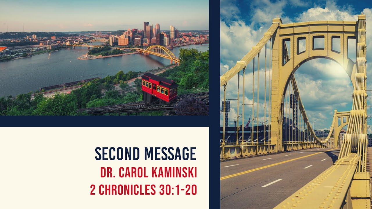 Second Message - Dr. Carol Kaminski (2 Chronicles 30:1-20) | September ...