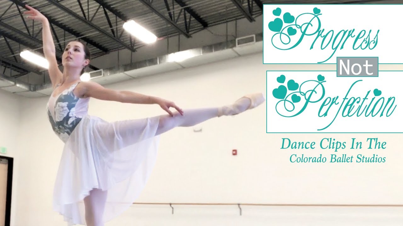 Progress Not Perfection : Dance Clips in the Colorado Ballet Studios ...