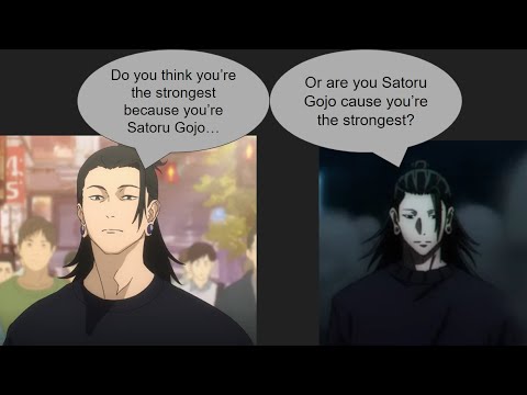 Quote comparison: "Do you think you're the strongest because..." JJK 0 ...