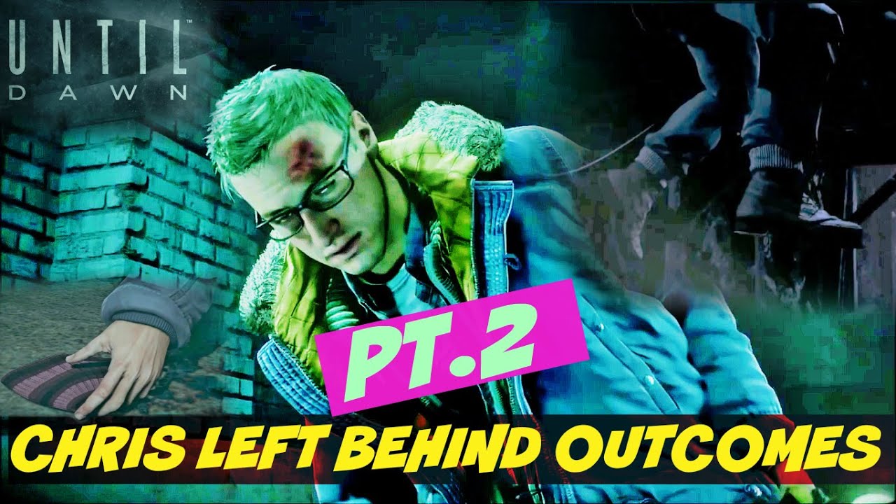 Chris Left Behind Part 2: Ashley Rejoins Group | Until Dawn - YouTube