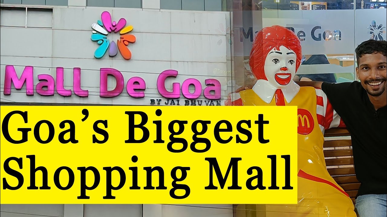 GOA | mall de goa tour | porvorim goa mall | biggest & best shopping ...