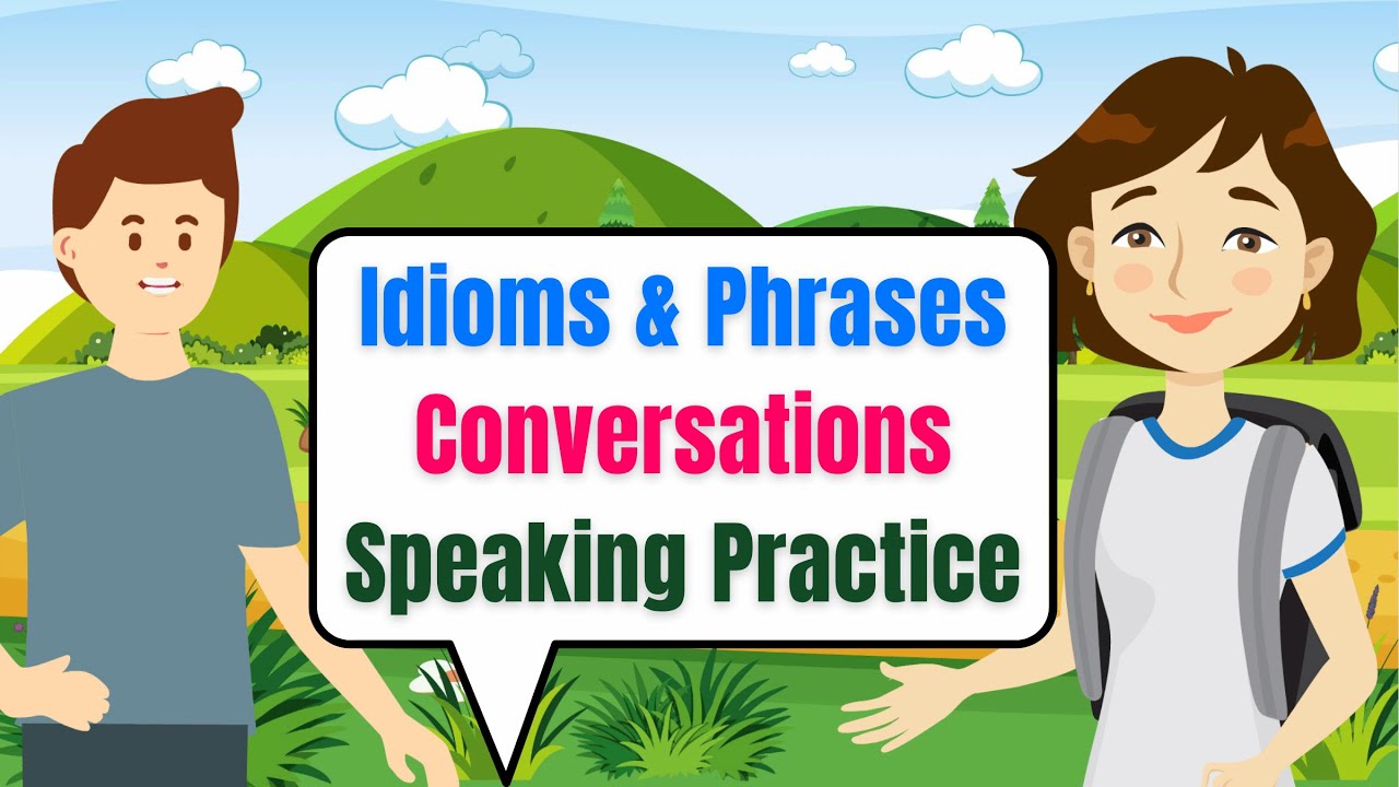 Idioms And Phrases Through Conversation | Animated Cartoon | Learn ...