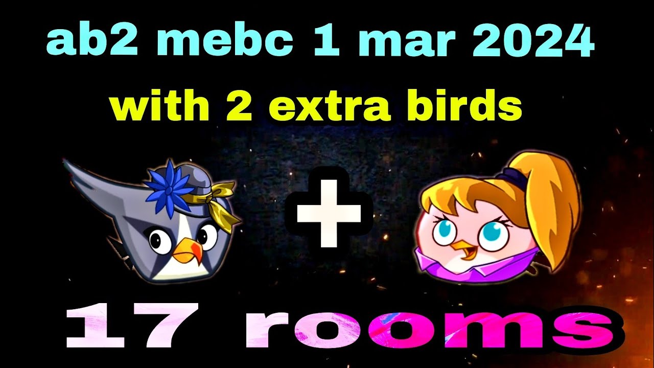 Angry Birds 2 Mighty Eagle Bootcamp Mebc 1 Mar 2024 With 2 Extra Birds