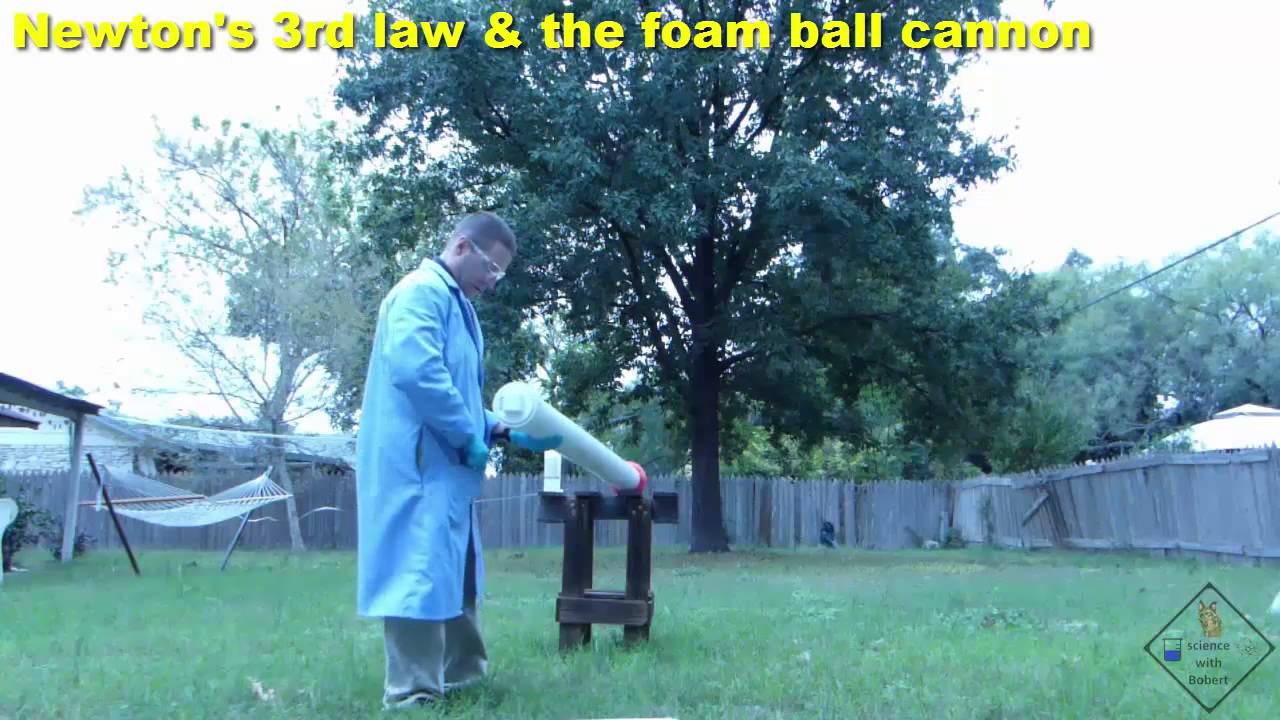 how to build a foam ball cannon a science with bobert video short - YouTube