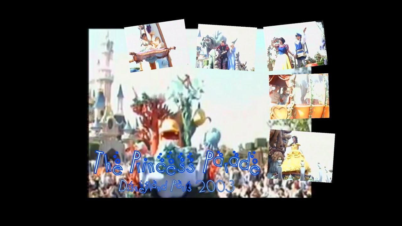 The Princess Parade, Disneyland Paris 2003 - YouTube