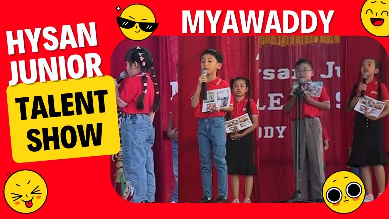 Myawaddy Talent Show at Hysan Junior - YouTube