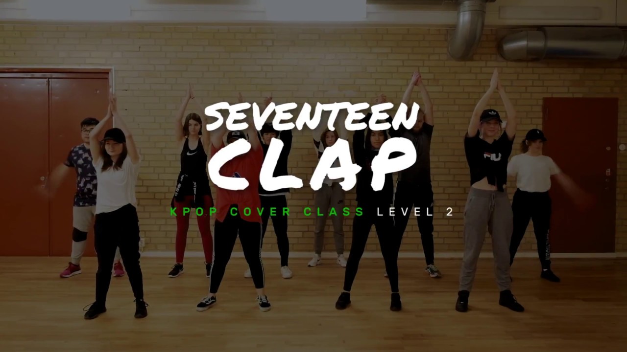 Seventeen - Clap | Kpop Cover 2 | - YouTube