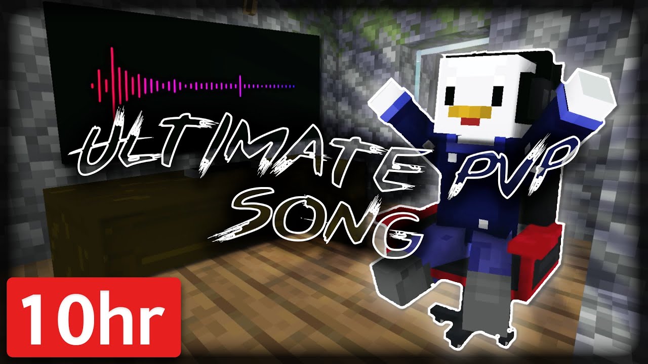 Ultimate PVP Song - Redstone Chicken [10 Hour] - YouTube