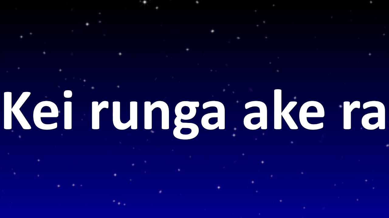 Tirama Tirama Nga Whetu - YouTube