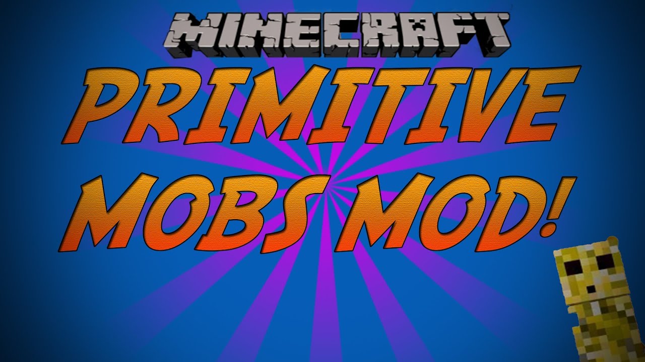 Primitive Mobs Mod! - Minecraft Mod Review! (Combination of Mobs ...