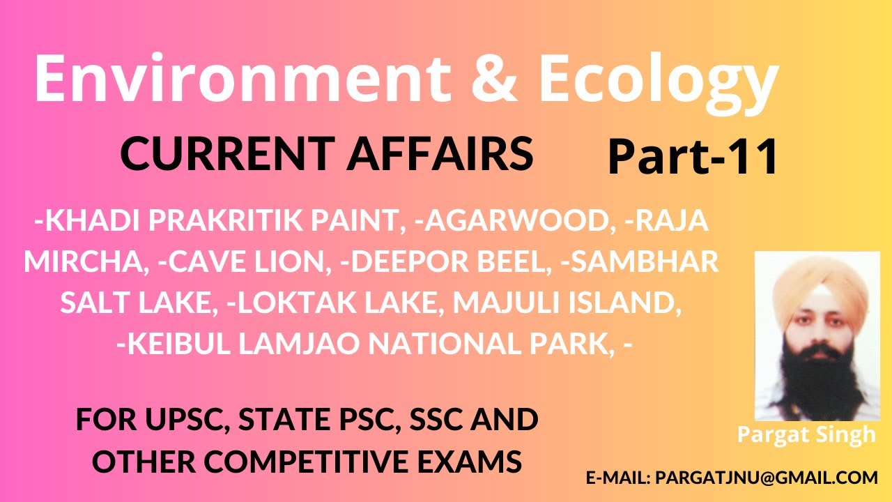 Current Affairs (Environment) Part-11 | Environment & Ecology for UPSC ...