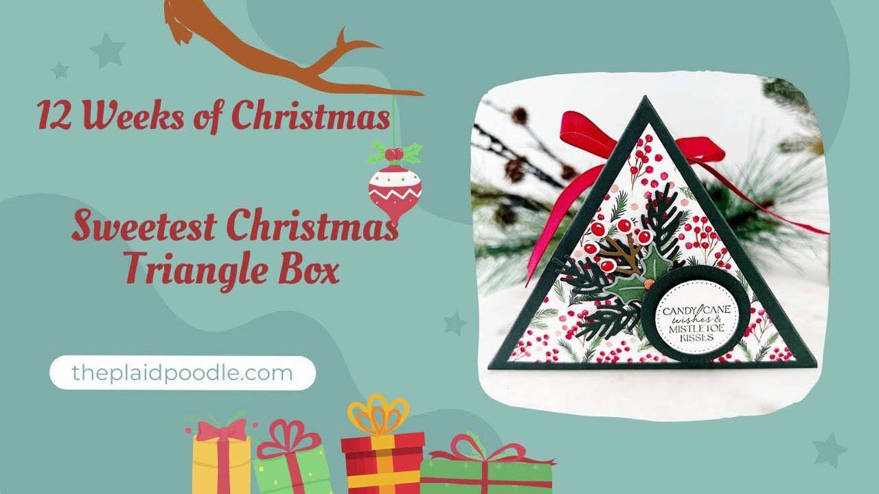 Make a Sweetest Christmas Triangle Box - YouTube