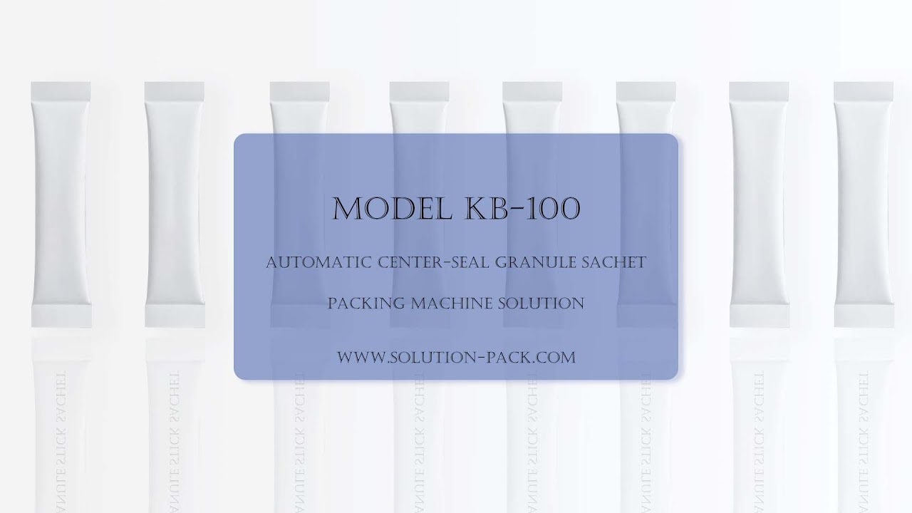 Solution-Pack | KB-100 Automatic Center-Seal/Back Seal Ganule Sachet ...