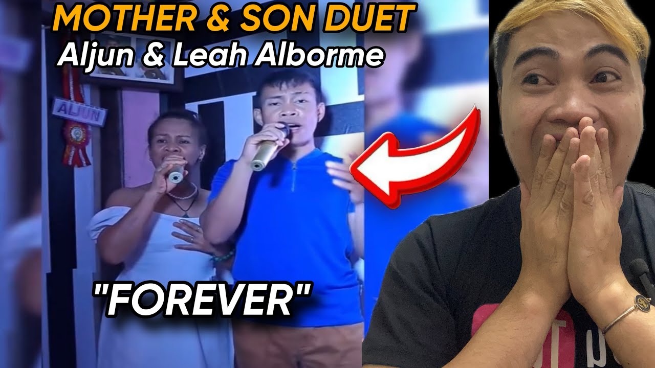 📌REACTION VIDEO | MOTHER & SON DUET - FOREVER (COVER) BY ALJUN & LEAH ...