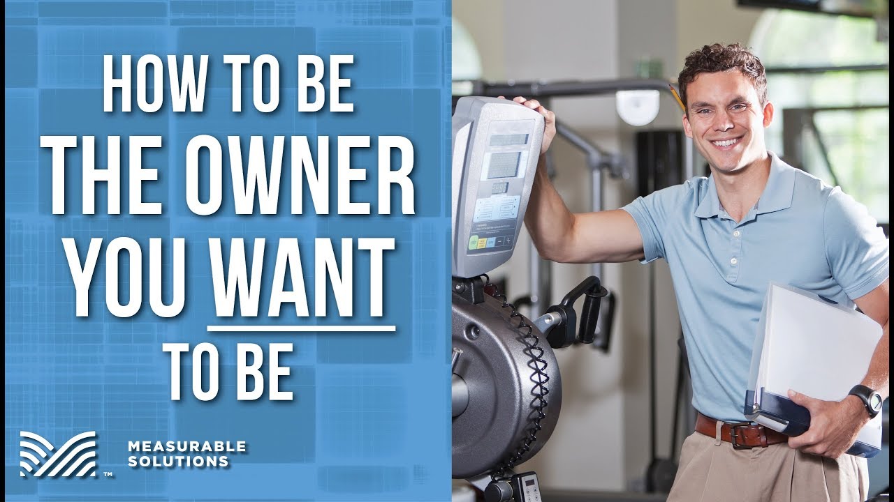 HOW TO BE THE OWNER YOU WANT TO BE - YouTube