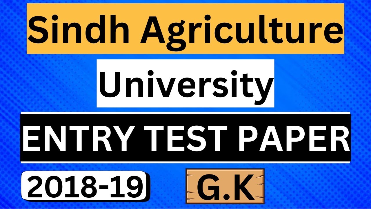 Agriculture University Tandojam entry test paper | SAU entry test ...