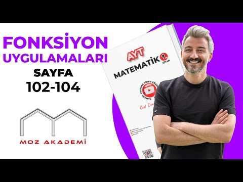 AYT MATEMATİK l 30.Video l Sayfa [102-104] l Fonksiyon Uygulamaları l  MOZAKADEMİ 2025