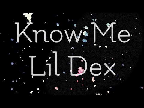 Lil Dex - Know Me (Official Audio) - YouTube