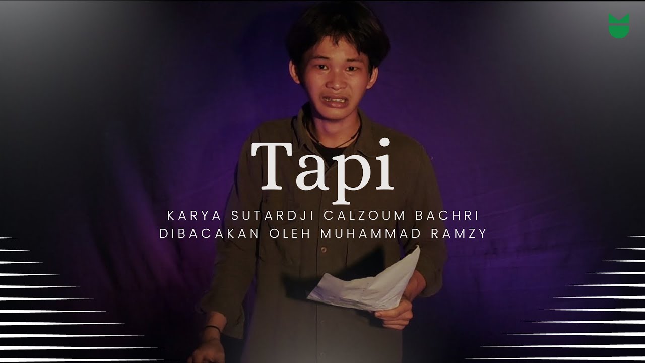 Tapi (Sutardji Calzoum Bachri) - Muhammad Ramzy - YouTube