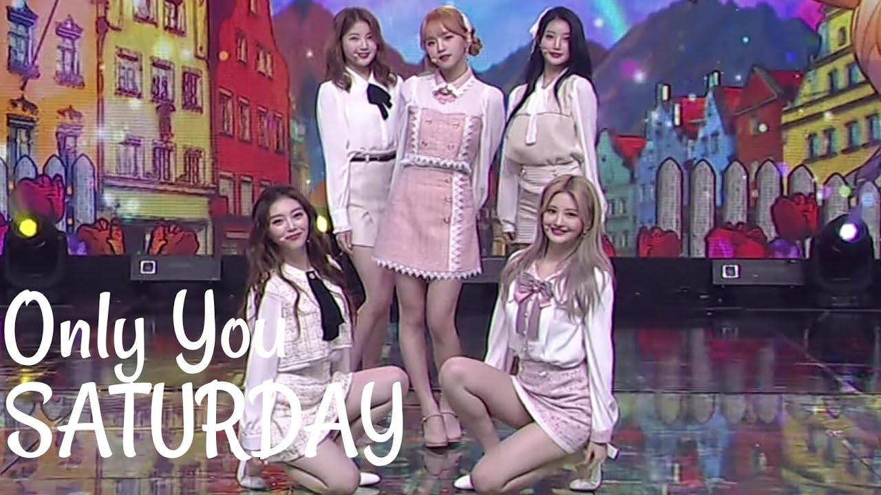 SATURDAY "ONLY YOU" Stage Mix - YouTube